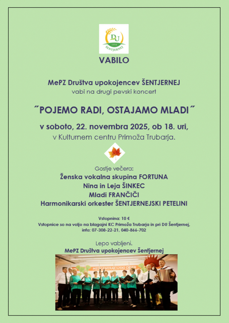 MePZ DU Šentjernej: POJEMO RADI, OSTAJAMO MLADI - sentjernej.si